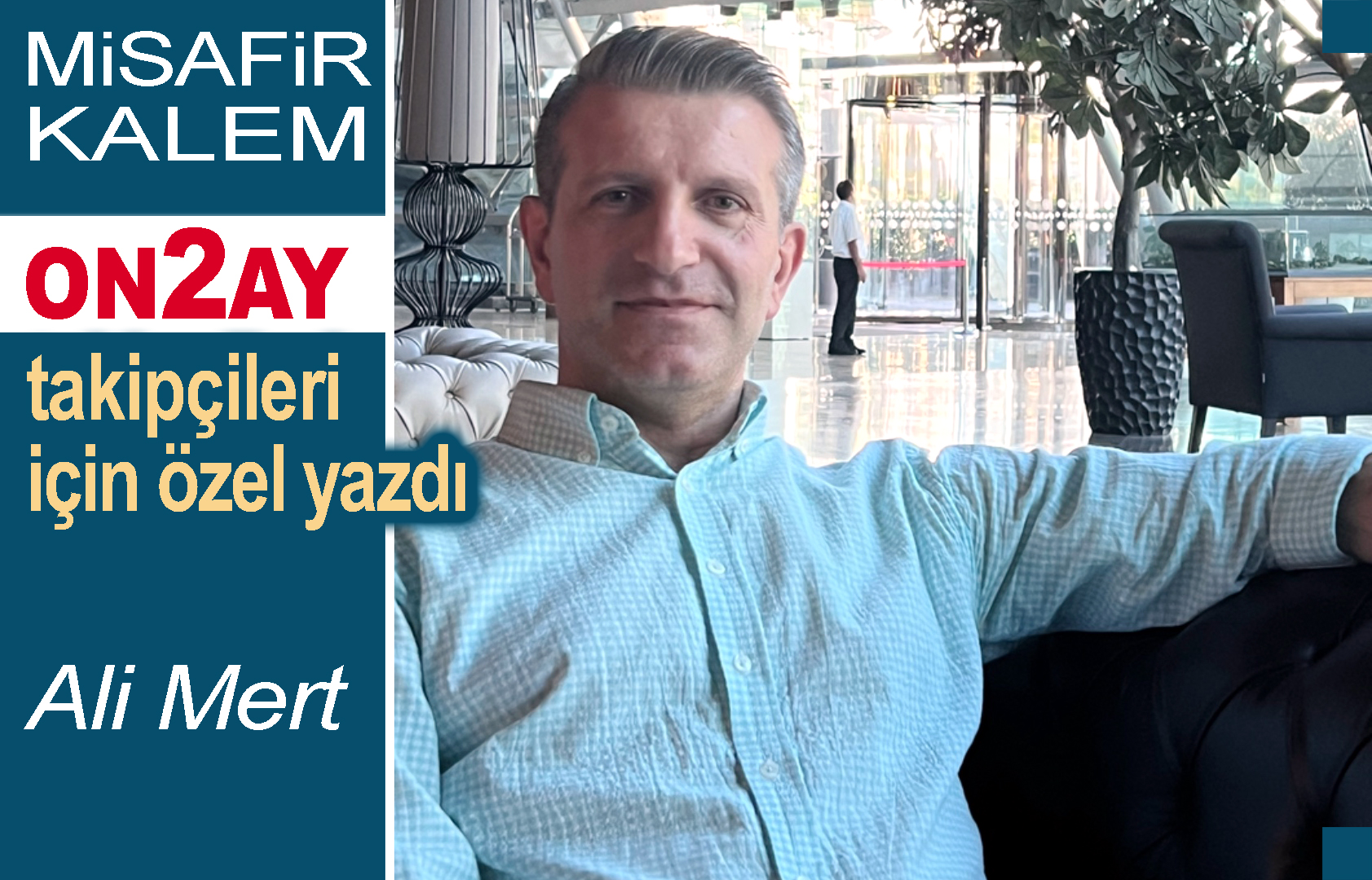 Türkiye’nin turizm gücü ve uluslararası ilişkilerdeki rolü - ON2AY ...